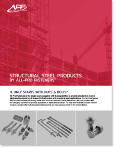 Fasteners for Structural Steel Construction | All-Pro Fasteners