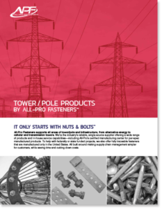 Fasteners for Tower and Pole Construction | All-Pro Fasteners